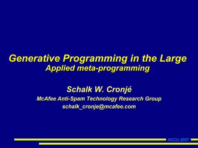Generative Programming In The Large Applied C Meta Programming Ppt 2076