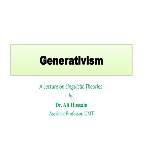 Generativism Pptx Abcdefgihgkljgcsdcbkdhfhjksdbsb Pptx