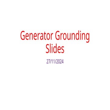 Generator Grounding Slides In Power Systems Protection.pptx