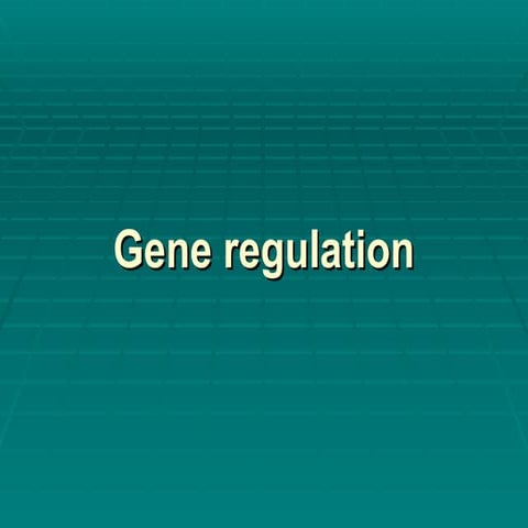 Gene regulation | PPT