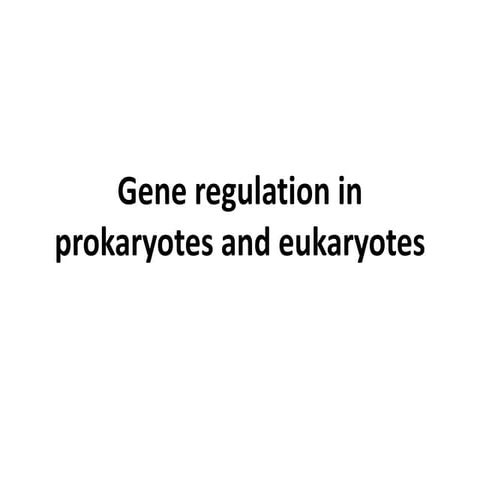 GENE EXPRESSION AND REGULATION.pptx