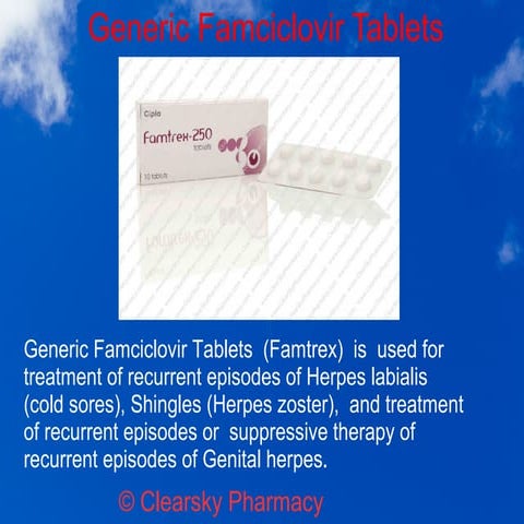 Famtrex (Generic Famciclovir Tablets) | PDF