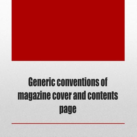 Generic conventions of magazine cover and contents page | PPTX