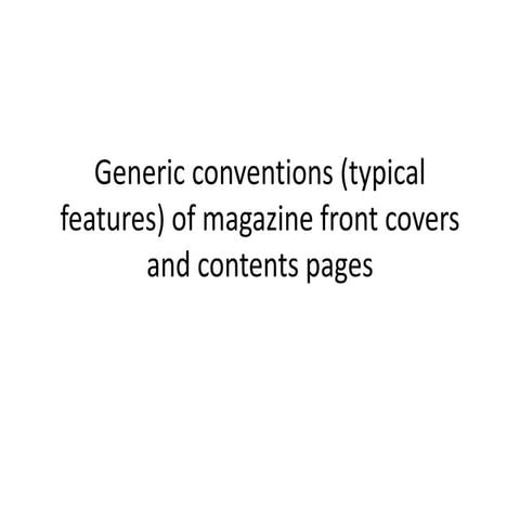 The Generic Conventions of Magazine Covers and Contents Pages | PPTX ...