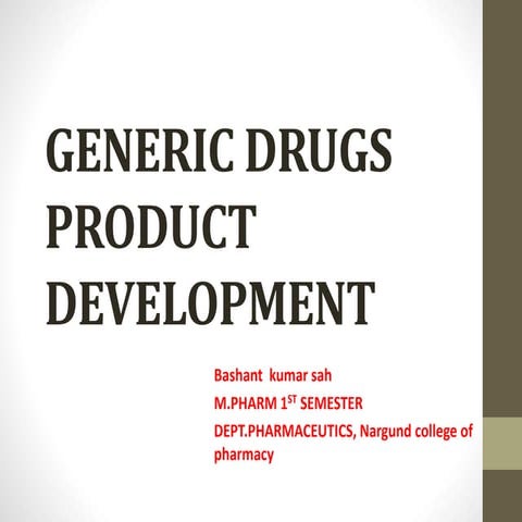 Generic drug product development | PPTX