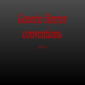 Generic Horror Conventions | PPTX | Horror | Genres