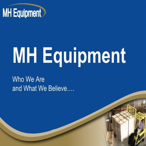 MH Equipment Co. | PPT