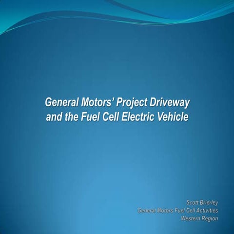 General Motors Fuel Cell Program | PPTX | Automotive Industry | Industries