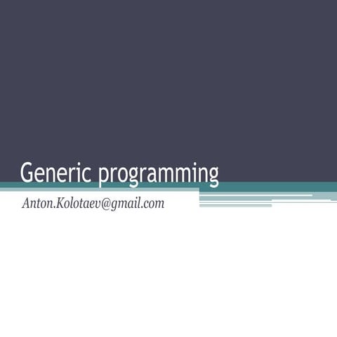 Generic Programming And Concepts That Should Be In C Ppt 5256