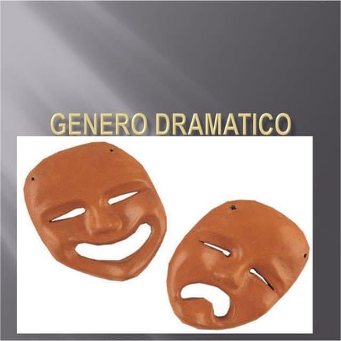 Genero dramatico | PPT