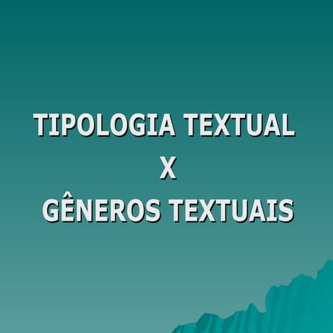 Gênero textual e tipologia textual suas características | PPT
