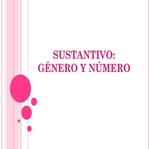 Sustantivo: Género y número gramaticales | PDF