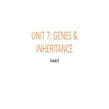 Genes and Inhertance Basics for school students UNIT 7 Grade 8.pptx