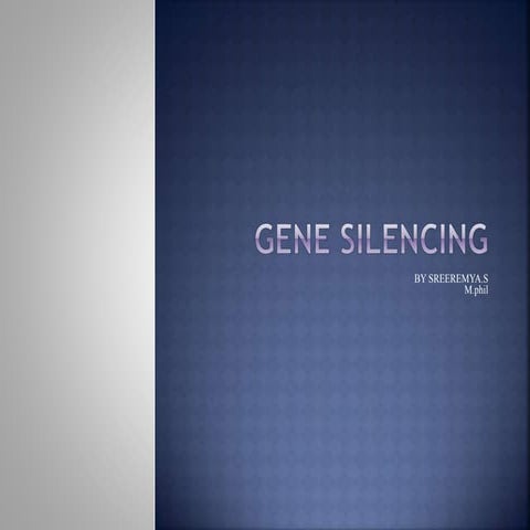 Gene silencing | PPTX