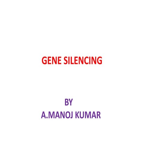 Gene silencing | PPTX