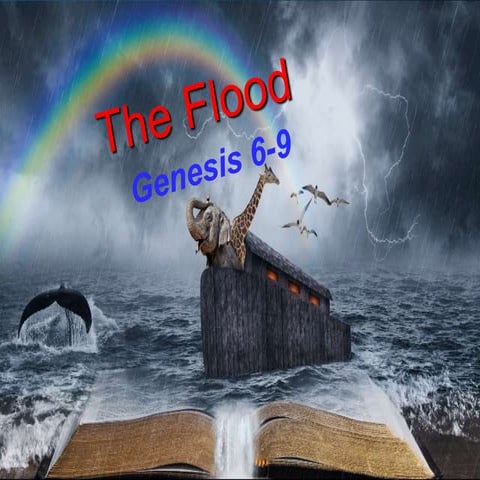Genesis 06 09: The flood | PPT
