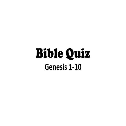Genesis 1 10 bible quiz | PPTX