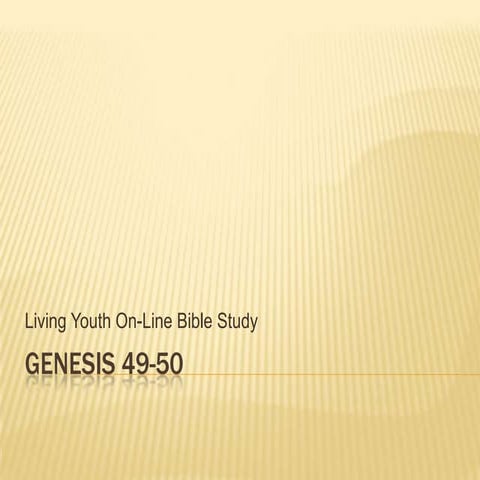 Genesis 49 50 | PPTX