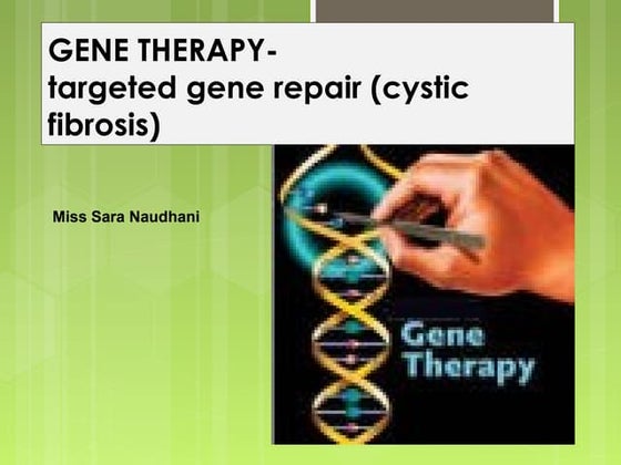 Gene therapy | PPTX | Cancer | Diseases and Conditions