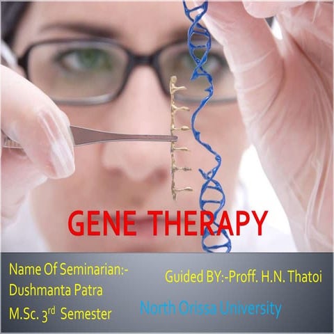 Gene therapy | PPTX | Genetics | Science