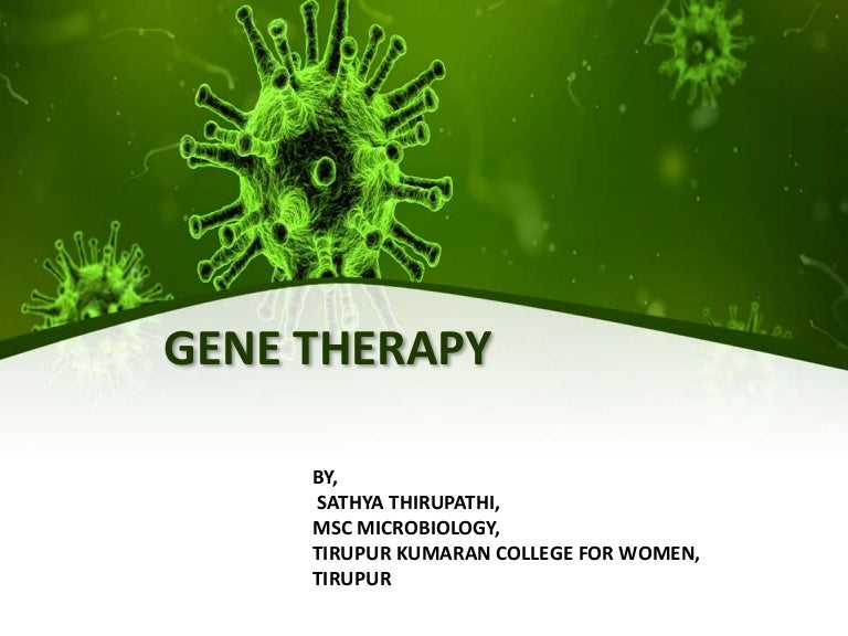 Gene therapy ppt for students and staff