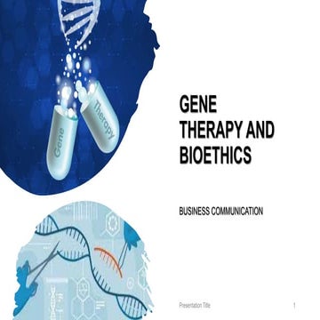 GENE THERAPY AND BIOETHICS business communication.pptx