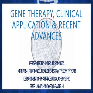 GENE THERAPY^J CLINICAL APPLICATION ^0RECENT ADVANCES.pptx