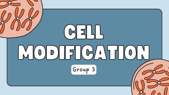 Lesson4 cell modifications | PPTX
