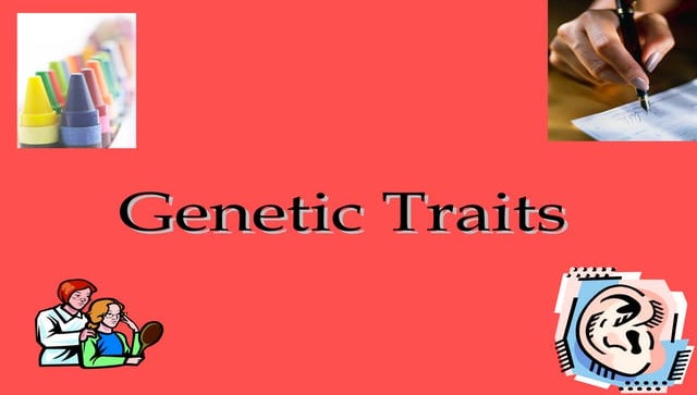 Genetic Traits Examples