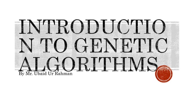 Explanation and example of genetic algorithm | PPT Explanation and example of genetic algorithm | PPT