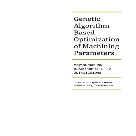 Genetic Algorithm Based Optimization Of Machining Parameters Pdf