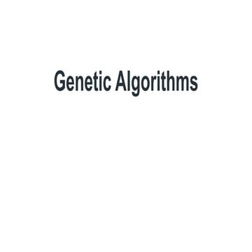 Genetic Algorithms.pptx on dsa , algorithms , genetic algos | PPT