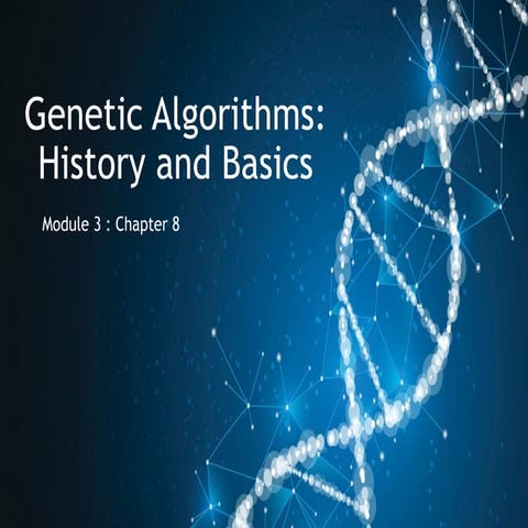 Genetic_Algorithms_History_and_Basics.pptx