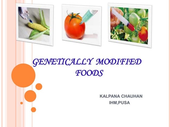 Genetically Modified Organisms (GMO) | PPT