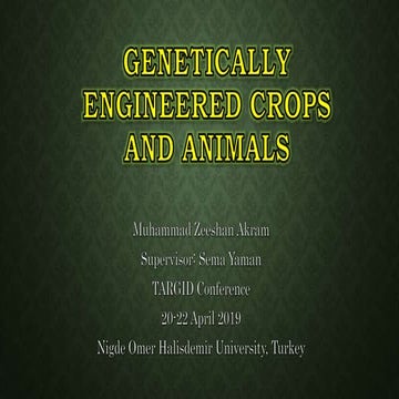 Genetically modified crops and animals | PPTX