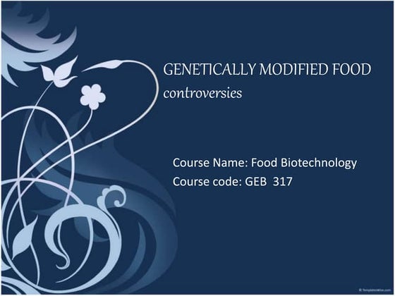 Genetically Modified Organisms (GMO).pptx