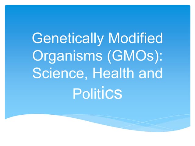 Genetically Modified Organisms Fact or fiction lesson in Earth and Life Science | PPTX