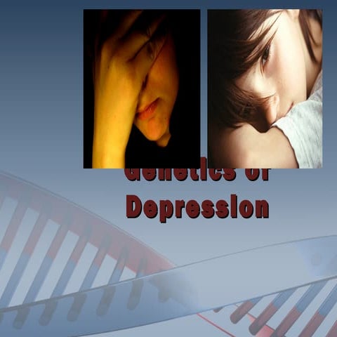 Genetic basis of depression | PPT