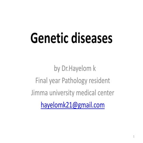 Genetic Diseases Lecture Pptx
