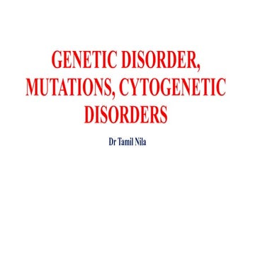 GENETIC DISORDER, MUTATIONS, CYTOGENETIC DISORDERS | PPTX
