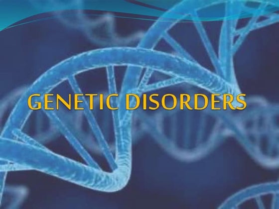Common Genetic Disorders | PPT