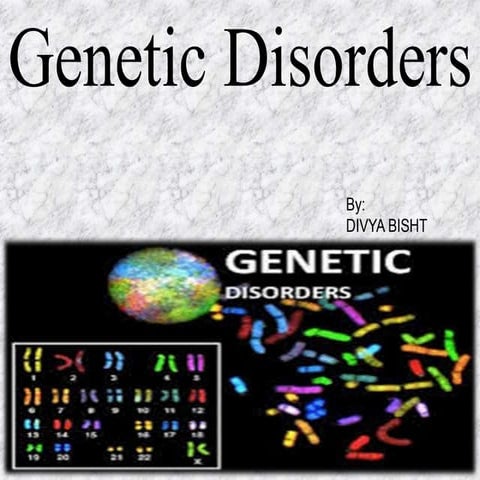 Genetic disorders | PPTX