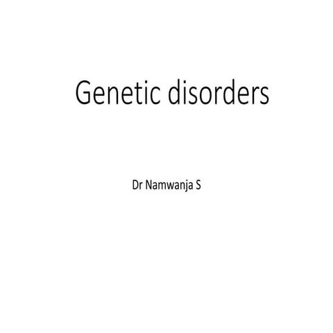 Genetic Disorders In Humans Using Named Examples Of Human Genetic