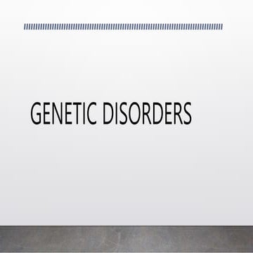 Genetic Disorders Pptx Pathology Genetic Malformations Pptx