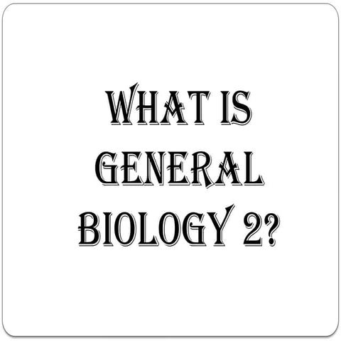 General biology-2-module-1-answers | PDF