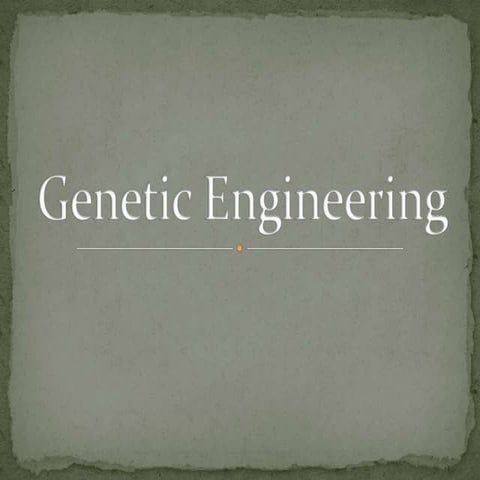 Introduction to Genetic Engineering | PPTX