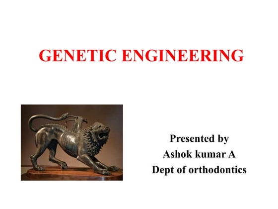 Applications of genetic engineering in medicine | PPT