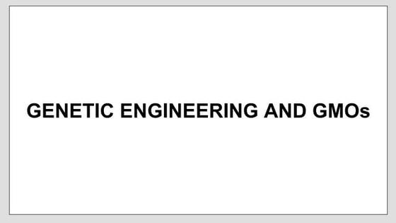 GENERAL BIOLOGY 2 GENETIC ENGINEERINGGGG | PDF