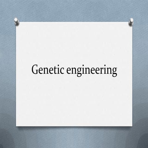 Genetic engineering definition and limitation | PPTX | Biotech and ...