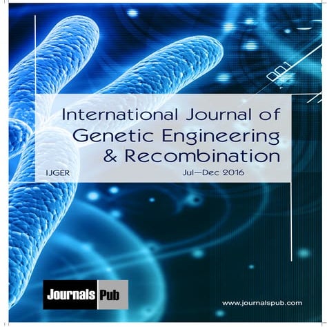 Genetic engineering and recombination vol 2 issue 2 | PDF